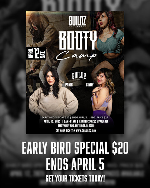 BUILDZ BootyCamp | Saturday, April 12 | 9am-11am – GG Buildz
